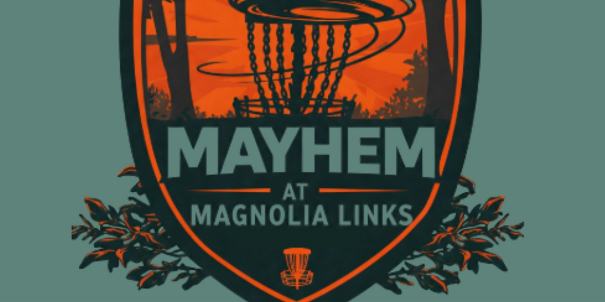 Magnolia Mayhem - NJDG Club Members Only (Rated) | Mount Olive, AL ...