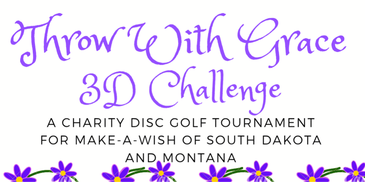 Throw with Grace 3D Challenge | Rapid City, SD | UDisc Events