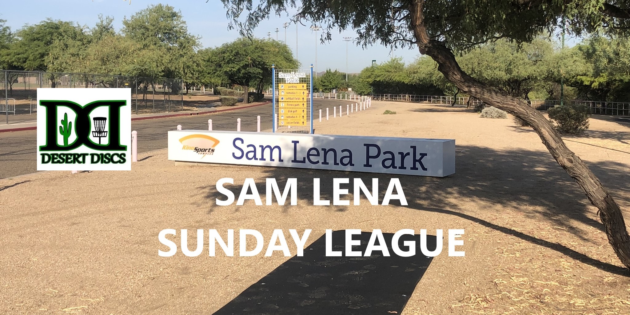 Sam Lena Sunday League | Tucson, AZ | UDisc Leagues