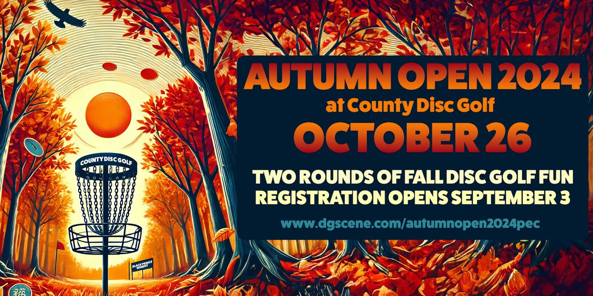 Autumn Open 2024 presented by the Prince Edward County Disc Golf Club ...